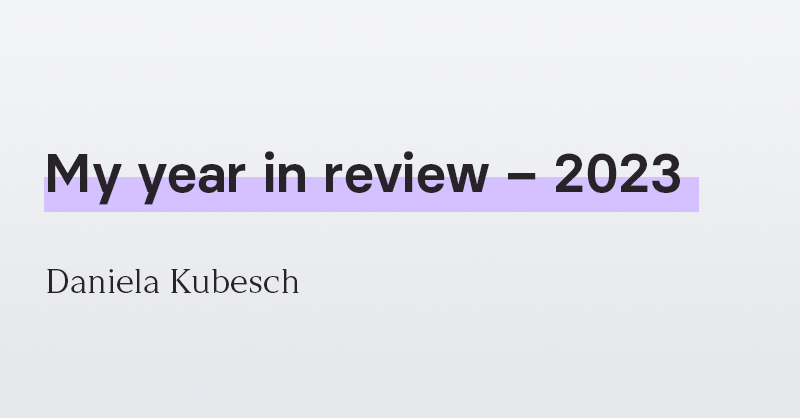 My year in review – 2023